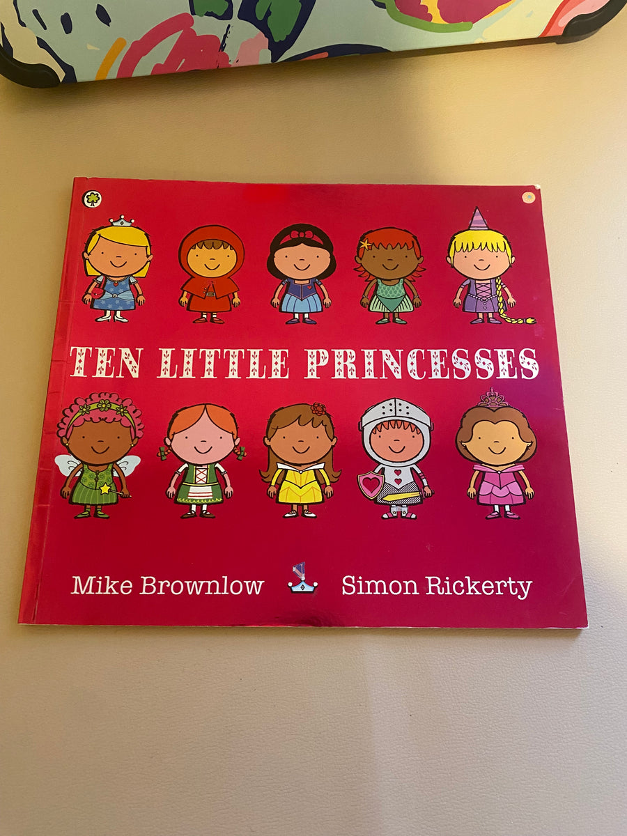 Ten Little Princesses | Brownlow + Rickerty – KindFolk